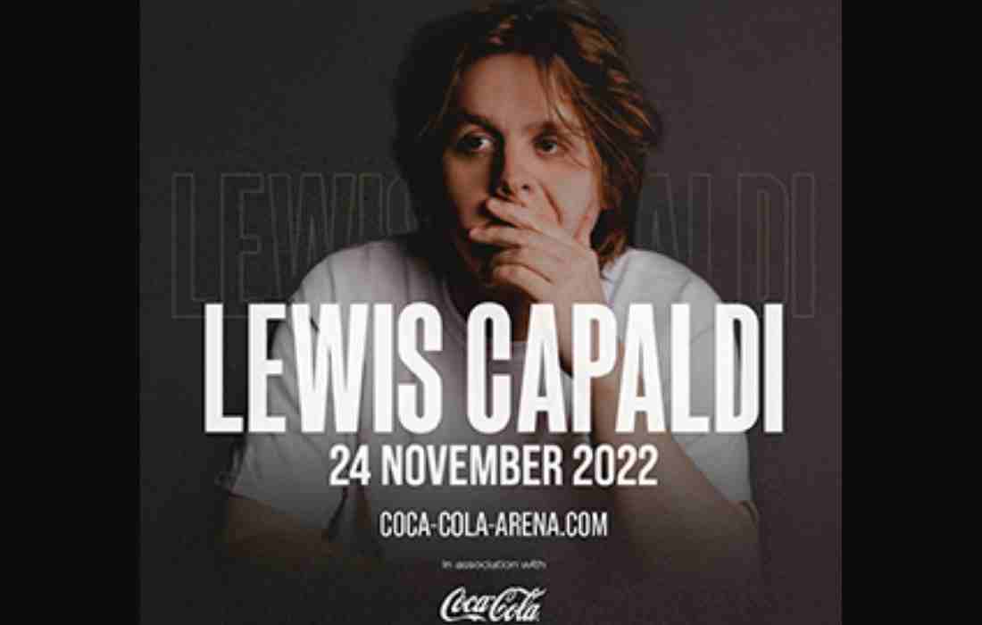 Lewis Capaldi Live Concert Dubai U.A.E 2022 – Dates,Tickets price ...